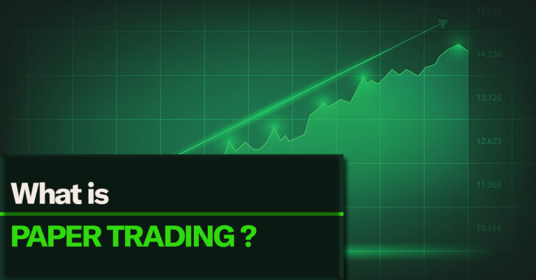 What Is Paper Trading: All You Need To Know